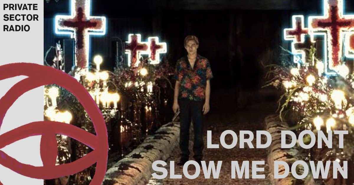 'Private Sector': Lord Don't Slow Me Down